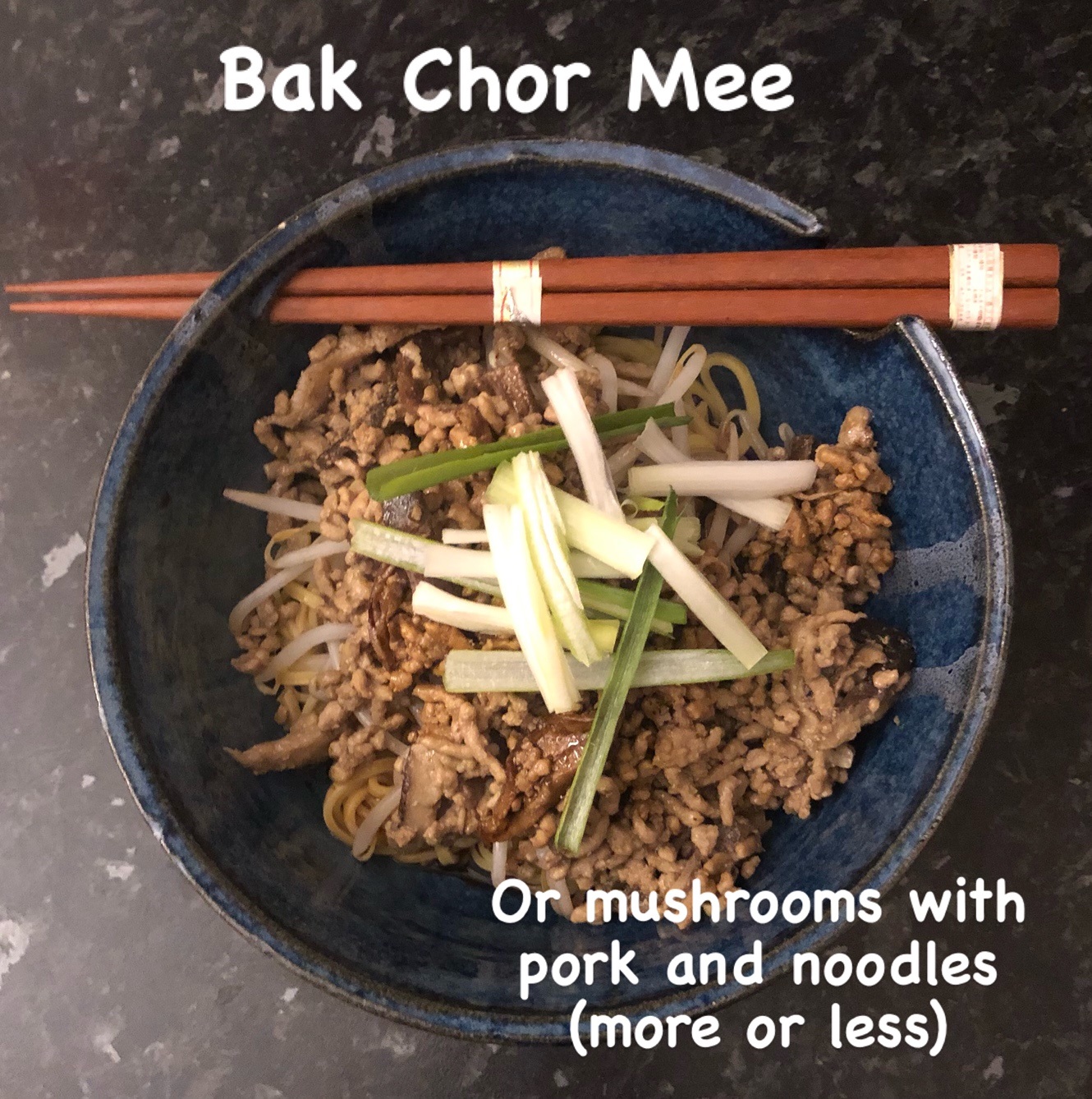 Bak Chor Mee: (Pork and Mushroom Noodles) – My Food Hunt